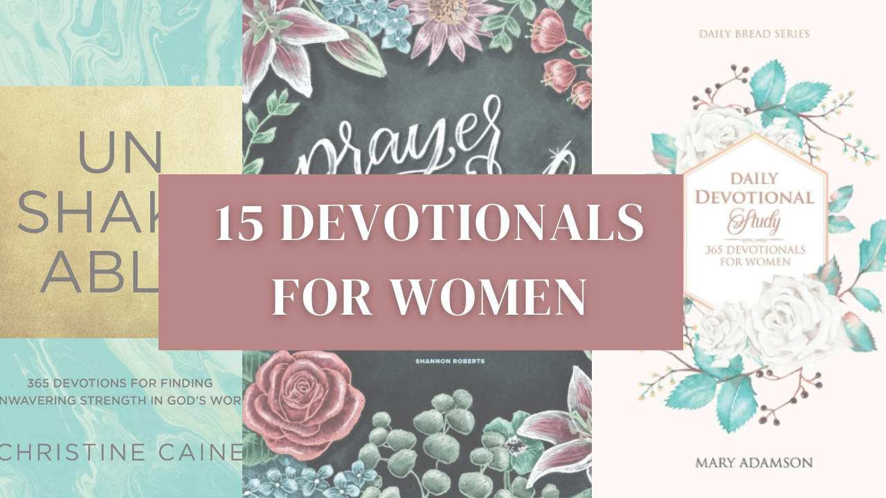 15 Great Daily Devotionals for Women | Grace Monroe Home