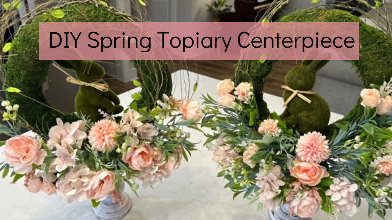DIY Spring Topiary Centerpiece | Grace Monroe Home