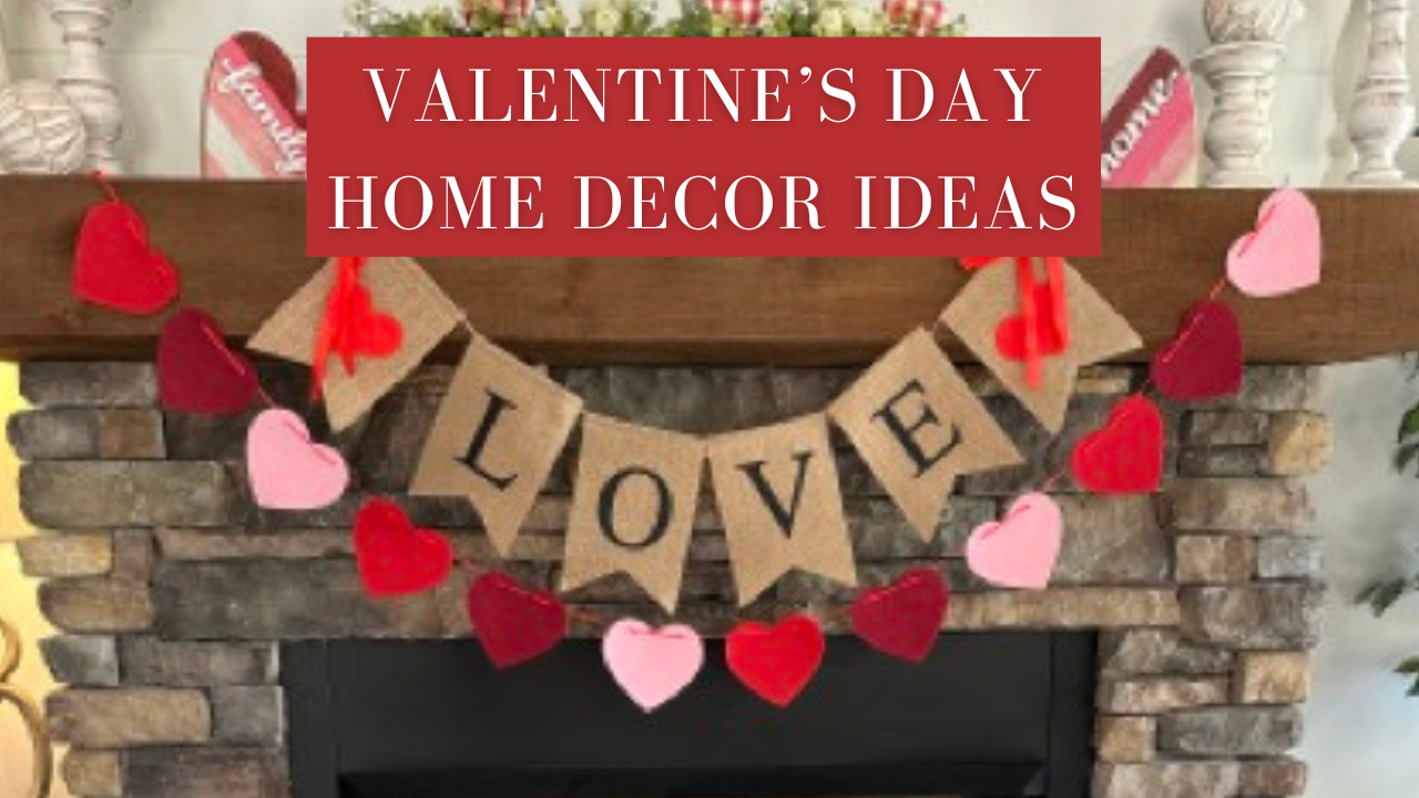Valentine's Day Home Decor Inspiration | Grace Monroe Home